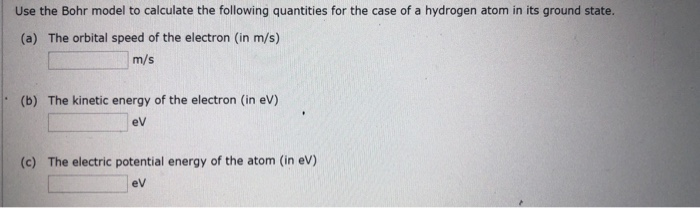 Solved Use the Bohr model to calculate the following | Chegg.com