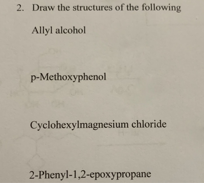 Solved 2. Draw the structures of the following Allyl alcohol | Chegg.com