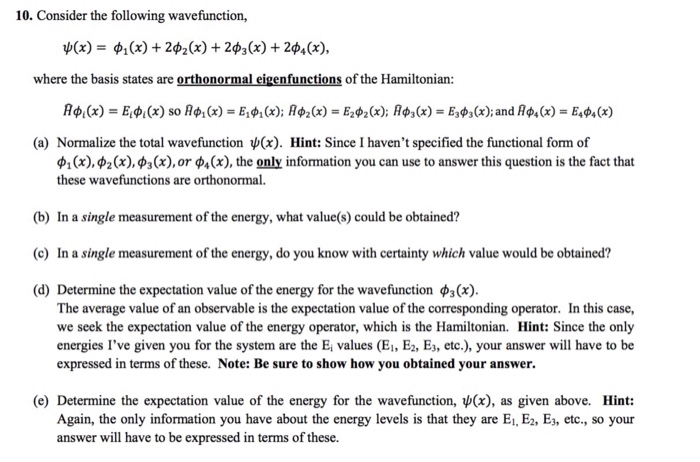 Solved 10 Consider The Following Wavefunction Where The