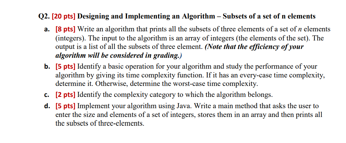Solved Q2. [20 pts] Designing and Implementing an Algorithm | Chegg.com