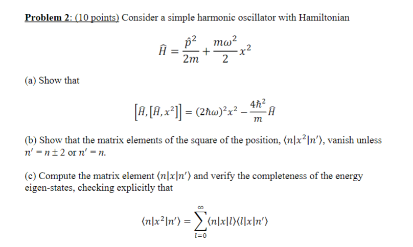Solved Problem 2: (10 points) Consider a simple harmonic | Chegg.com
