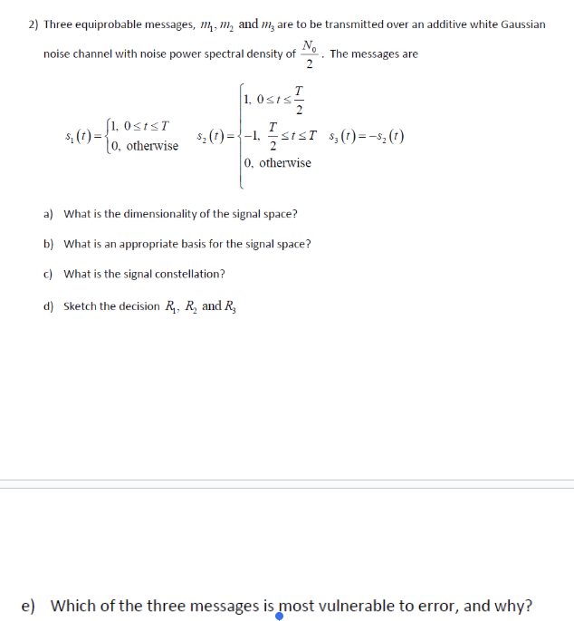 Three equiprobable messages, m1,m2 ﻿and m3 ﻿are to be | Chegg.com