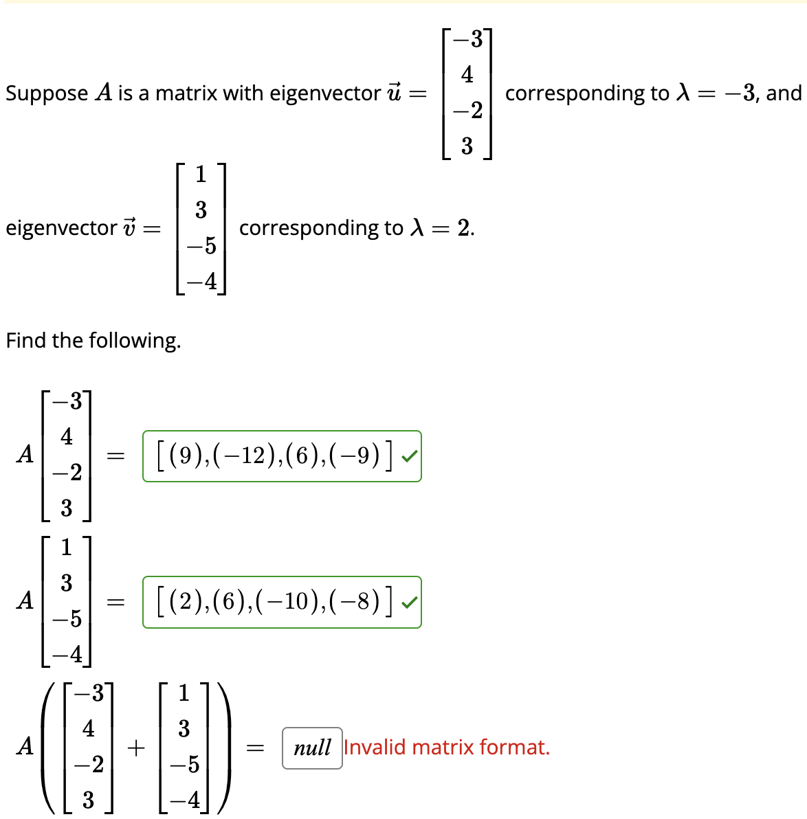 Solved Suppose A ﻿is a matrix with eigenvector | Chegg.com