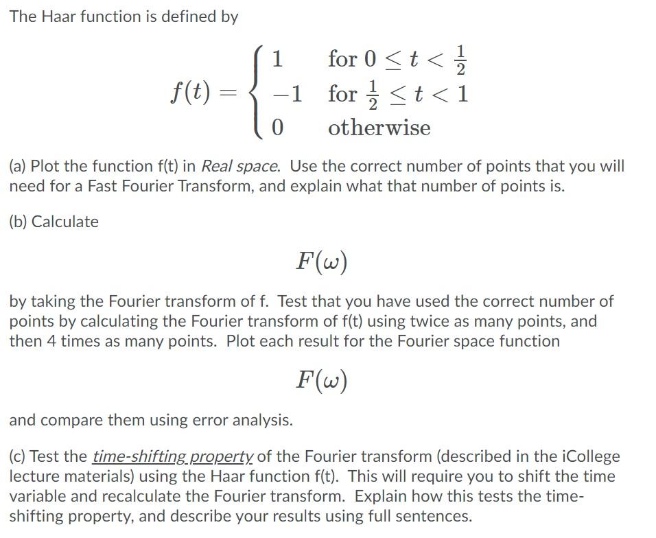The Haar function is defined by 1 1 for 0 | Chegg.com