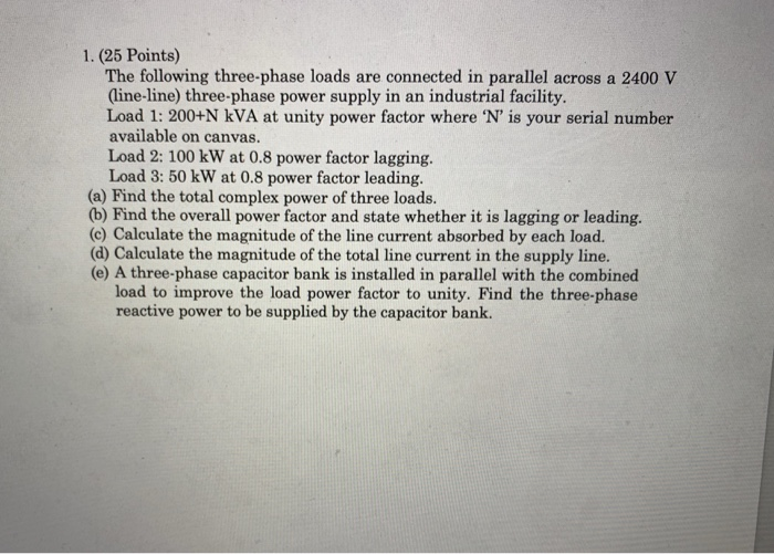 Solved 1. (25 Points) The following three-phase loads are | Chegg.com
