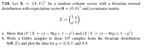 Solved 7.18· Let X (X,Y)T be a random column vector with a | Chegg.com