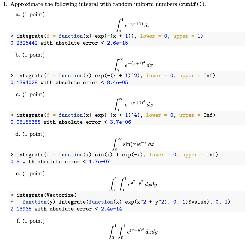 Solved 1. Approximate the following integral with random | Chegg.com