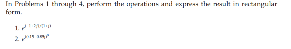 Solved In Problems 1 through 4 , perform the operations and | Chegg.com