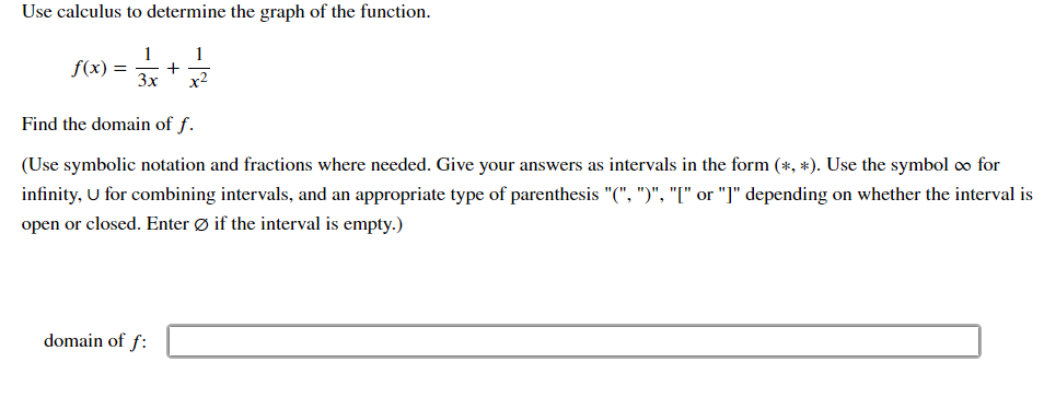 Solved Use calculus to determine the graph of the function. | Chegg.com