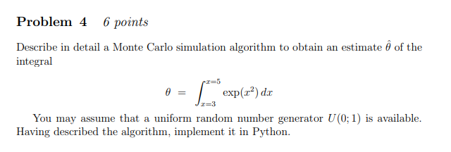 Solved Problem 4 6 points Describe in detail a Monte Carlo | Chegg.com