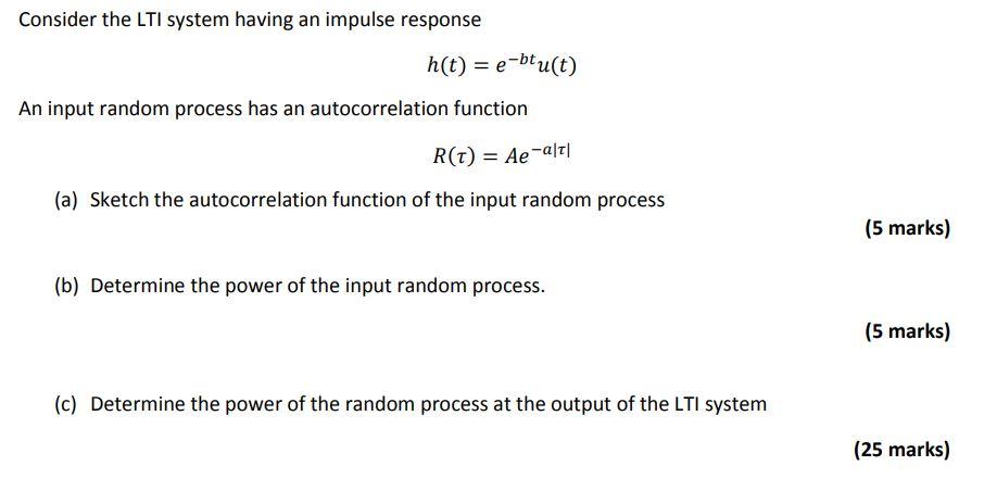 Solved Consider the LTI system having an impulse response | Chegg.com