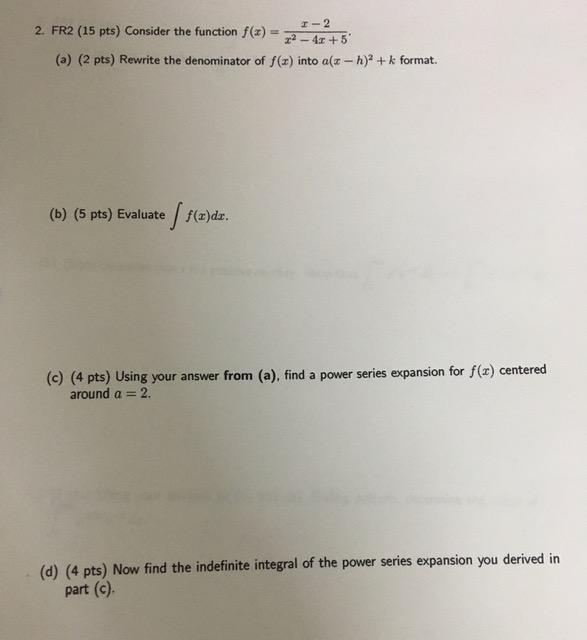 Solved 1-2 2. FR2 (15 pts) Consider the function f(x) - 4r | Chegg.com