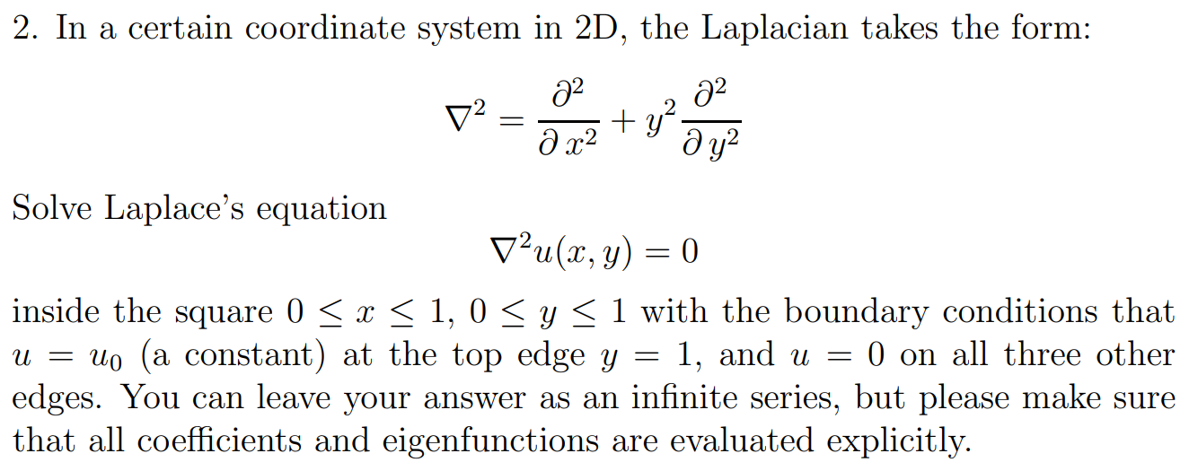 Solved In a certain coordinate system in 2D, the Laplacian | Chegg.com