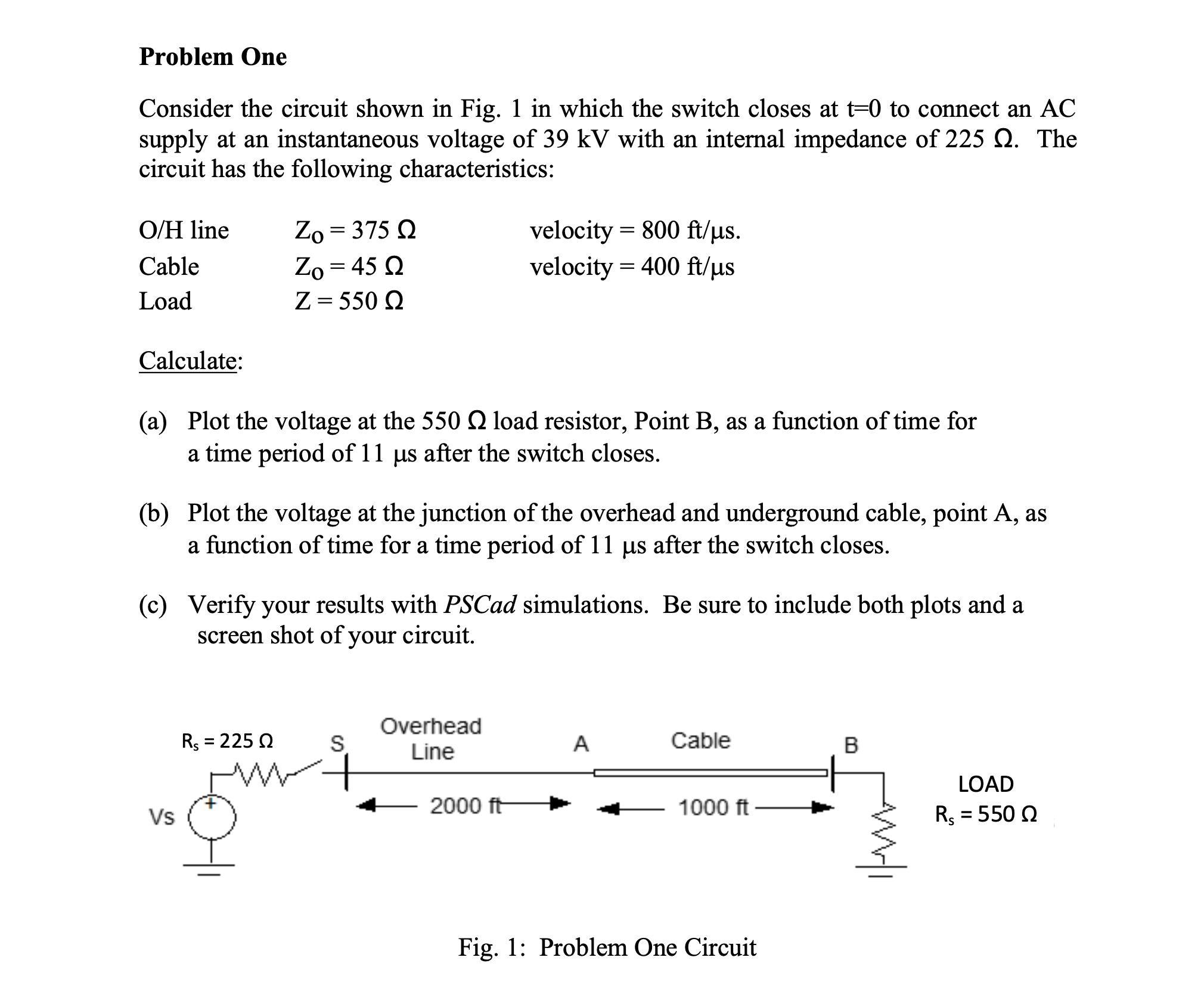 Solved Problem OneConsider the circuit shown in Fig. 1 ﻿in | Chegg.com