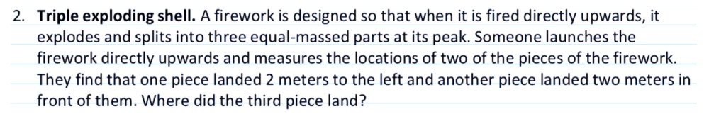 Solved: 2. Triple Exploding Shell. A Firework Is Designed ... | Chegg.com