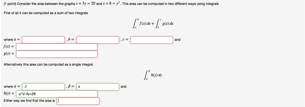 Solved (1 point) Consider the area between the graphsx + 3y | Chegg.com