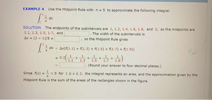 Solved Use the Midpoint Rule with n 5 to approximate the | Chegg.com