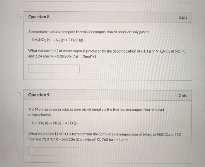 Solved Question 8 2 pts Ammonium nitrite undergoes thermal | Chegg.com