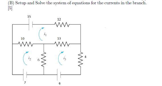 Solved (B) Setup and solve the system of equations for the | Chegg.com