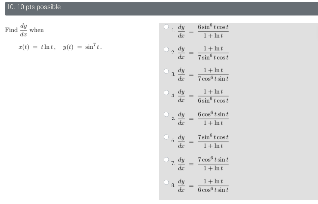 Solved Find dxdy when 1. dxdy=1+lnt6sin6tcost | Chegg.com