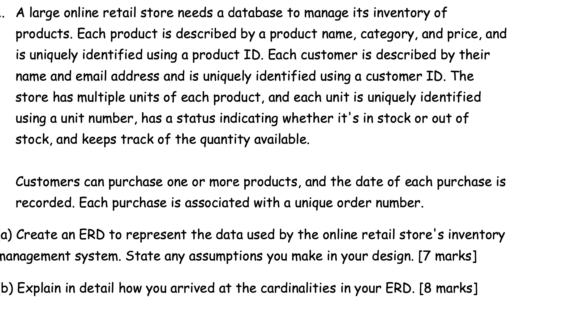 Solved A large online retail store needs a database to | Chegg.com