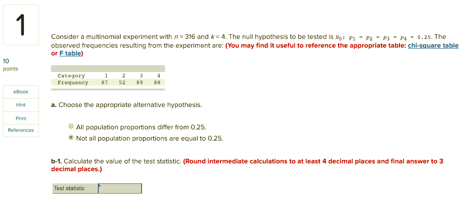 Solved Consider a multinomial experiment with n-316 and k= | Chegg.com