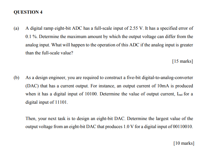 Solved QUESTION 4 (a) A digital ramp eight-bit ADC has a | Chegg.com