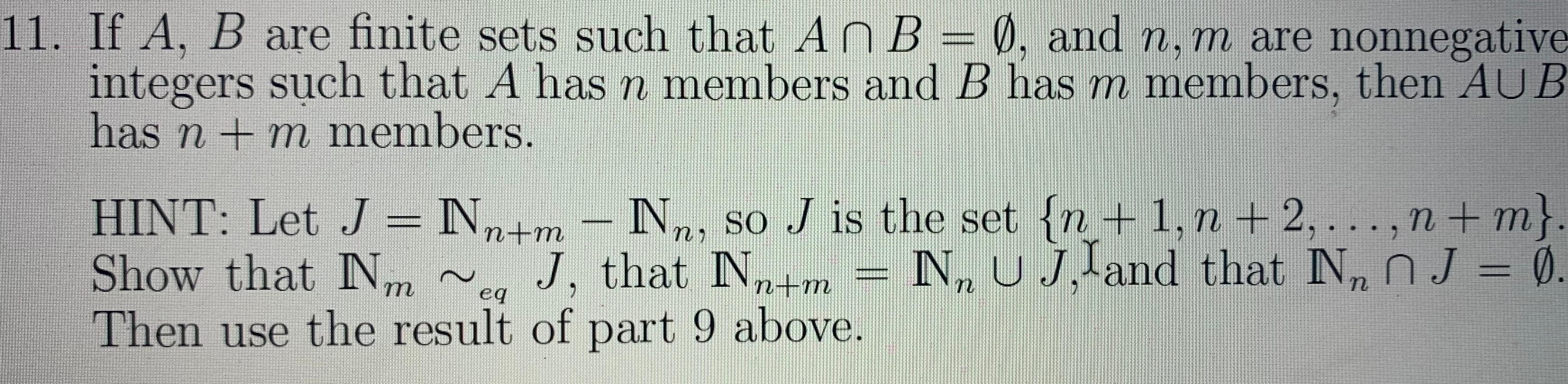 Solved 11. If A, B are finite sets such that An B = 0, and | Chegg.com