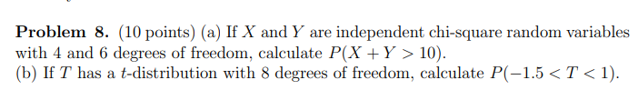 Solved Problem 8. (10 points) (a) If X and Y are independent | Chegg.com
