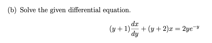 Solved 4. Solve the following differential equations: dy (a) | Chegg.com