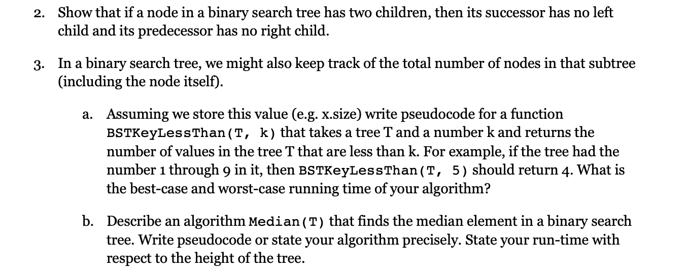 Solved 2 Show That If A Node In A Binary Search Tree Has 
