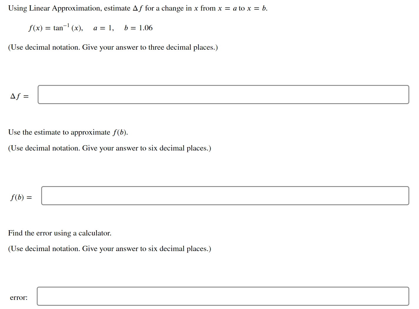 Solved Using Linear Approximation, estimate Δf for a change | Chegg.com