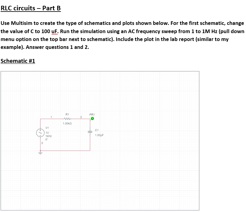 Solved RLC circuits - Part B Use Multisim to create the type | Chegg.com