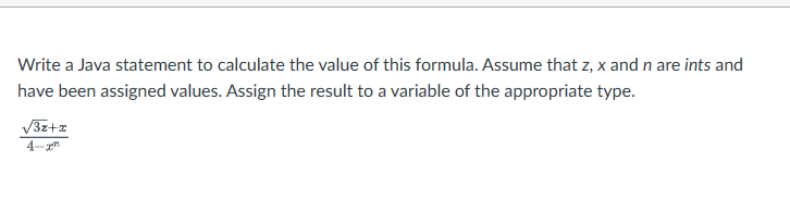 Solved Write A Java Statement To Calculate The Value Of This 