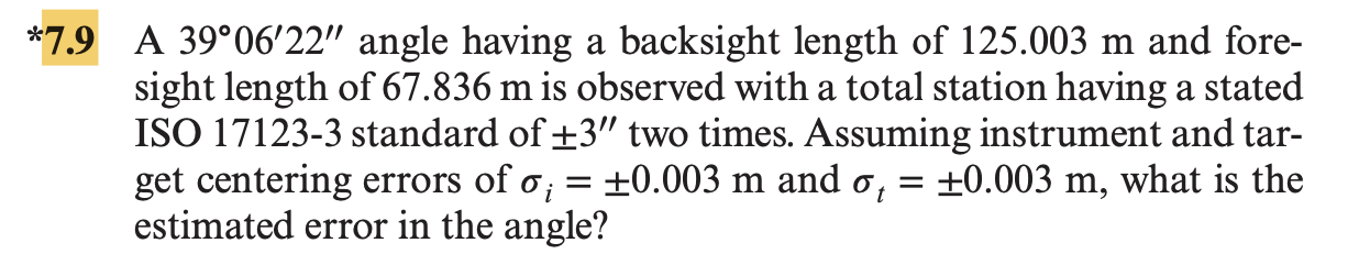 Solved *7.9 A 39°06′22″ angle having a backsight length of | Chegg.com