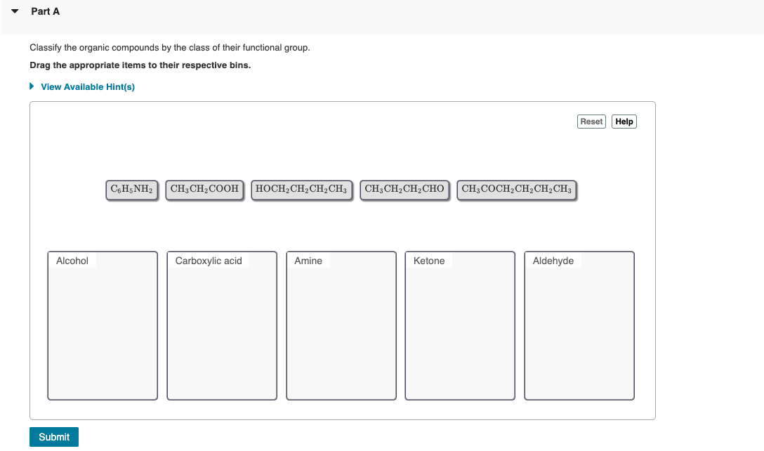 Solved Part A Classify the organic compounds by the class of | Chegg.com