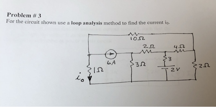 Solved Problem #3 For the circuit shown use a loop analysis | Chegg.com