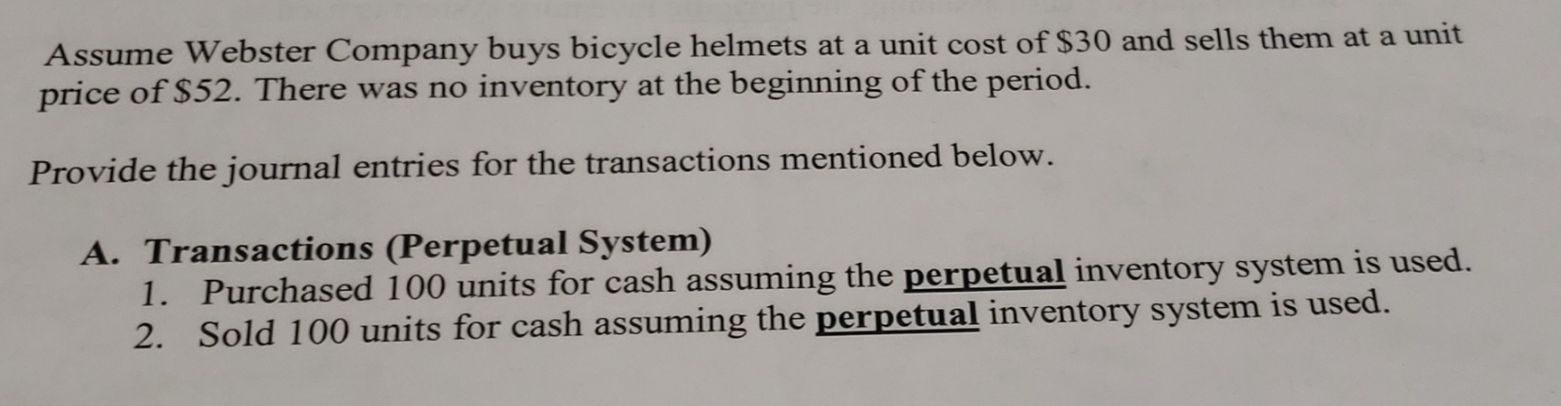 Solved Assume Webster Company buys bicycle helmets at a unit | Chegg.com