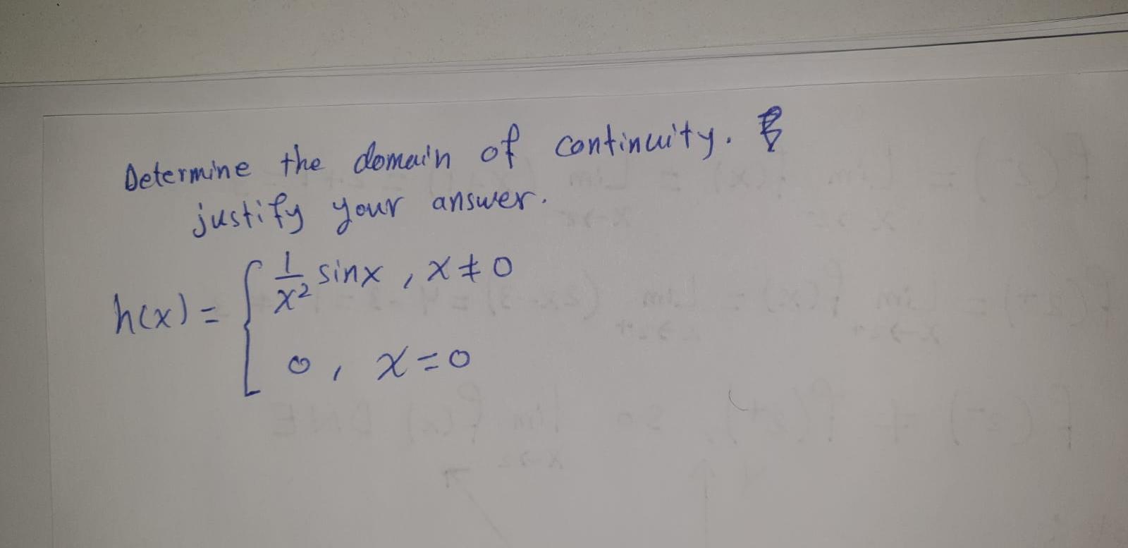 Solved Determine the domain of continuity. justify your | Chegg.com