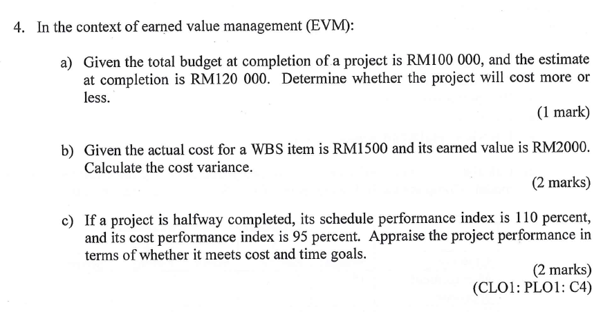 Solved In the context of earned value management (EVM): a) | Chegg.com