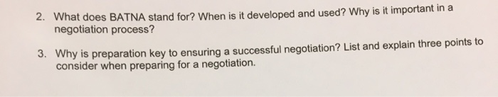 Solved 2. What does BATNA stand for? When is it developed | Chegg.com