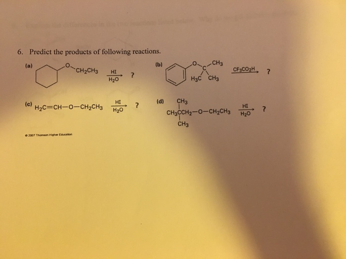 Solved 6. Predict the products of following reactions H20 | Chegg.com