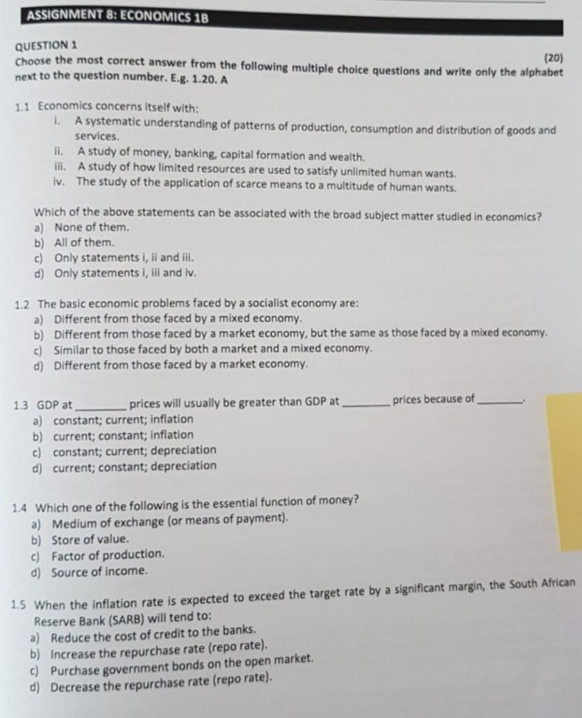 Solved ASSIGNMENT 8: ECONOMICS 1B QUESTION 1 Choose the most | Chegg.com
