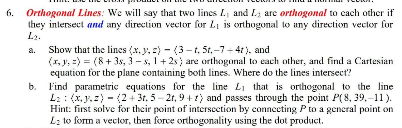 Solved a. 6. Orthogonal Lines: We will say that two lines L, | Chegg.com