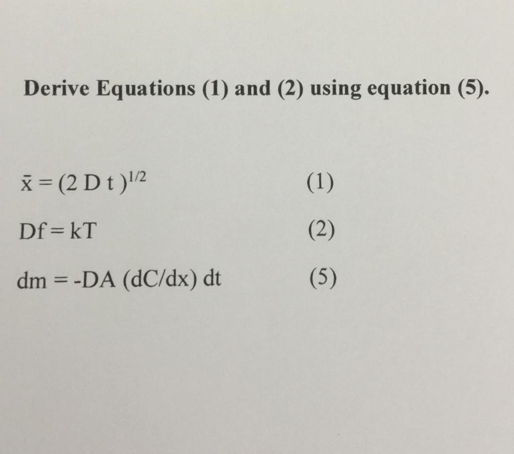 Derive Equations (1) and (2) using equation (5). X = | Chegg.com