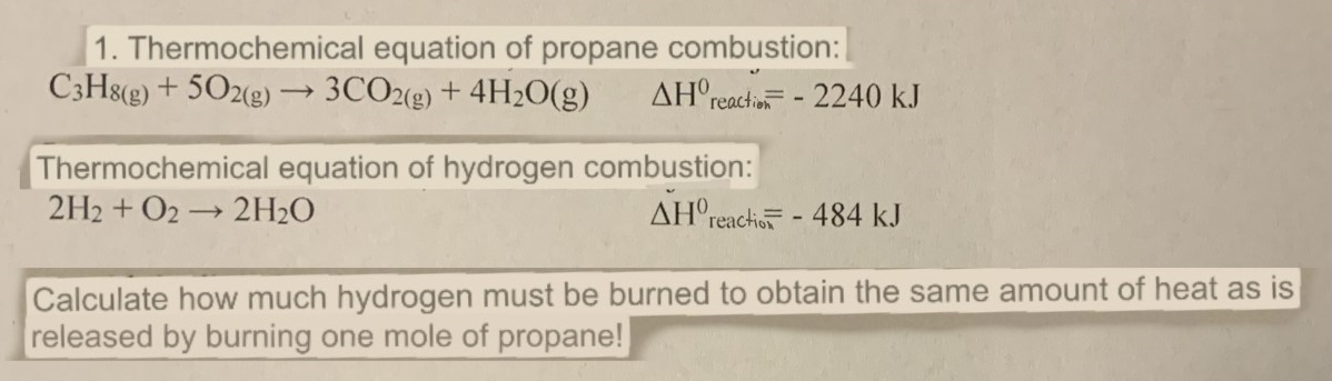 Solved 1. Thermochemical equation of propane combustion: | Chegg.com