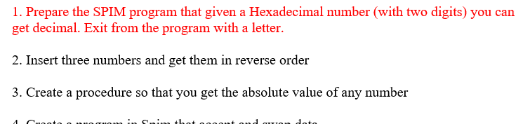 Solved 1 Prepare The Spim Program That Given A Hexadecimal 