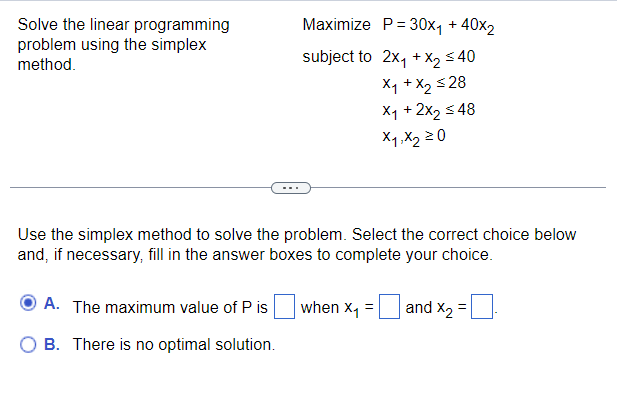 Solved Solve the linear programming Maximize P=30x1+40x2 | Chegg.com
