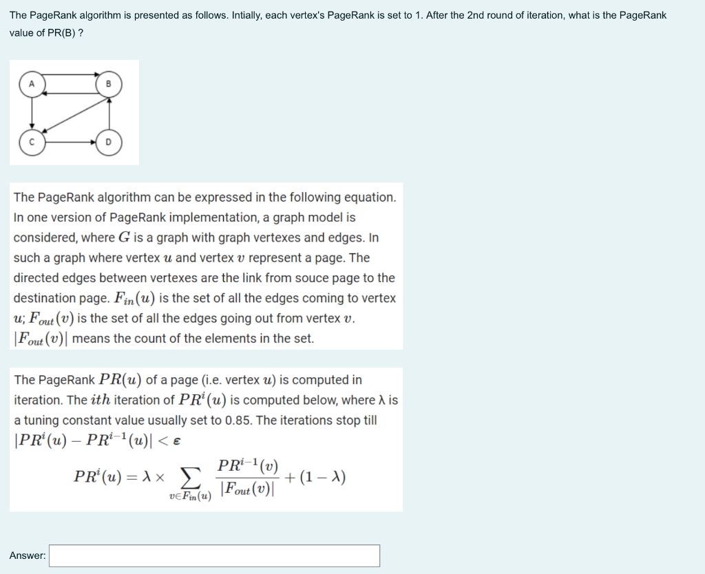 Solved The PageRank algorithm is presented as follows. | Chegg.com