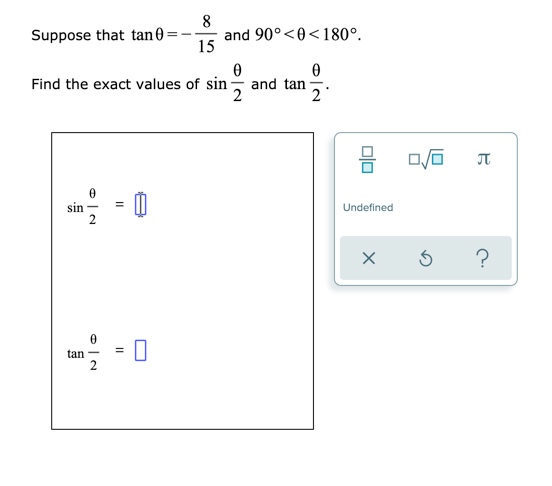 Solved Suppose that tan =- 90°